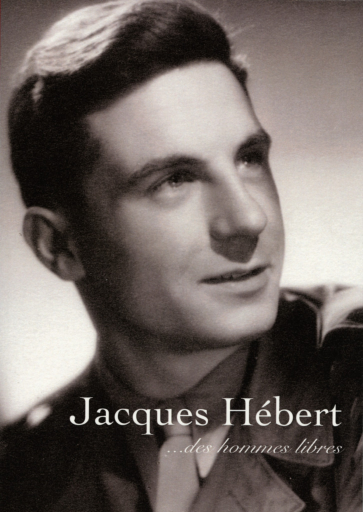 Jacques Hébert ...des hommes libres - Cahiersdutemps